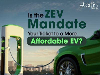 Is the ZEV Mandate Your Ticket to a Cheaper EV? | Startin Group UK