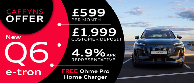 Audi Q6 e-tron Finance Offer | Sussex & Kent | Caffyns Audi